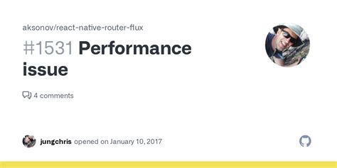 performance issue · issue 1531 · aksonov react native router flux · github
