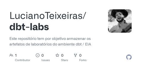 GitHub LucianoTeixeiras dbt labs Este repositório tem por objetivo armazenar os artefatos de