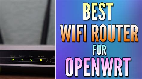 What Are The Best Openwrt Routers Top 7
