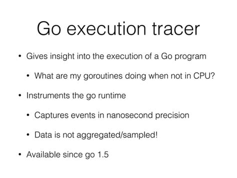 go execution tracer ppt