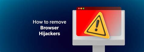 What Is A Browser Hijacker And How To Remove It Cybernews