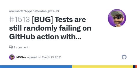 Bug Tests Are Still Randomly Failing On Github Action With