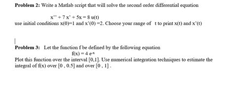 Solved Problem Write A Matlab Script That Will Solve The Chegg Com