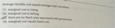 Solved Average Variable Cost Equals Average Total Cost When Chegg Com