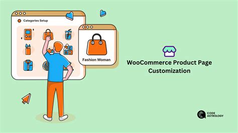 WooCommerce Product Page Customization Tips CodeAstrology