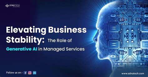 Elevating Business Stability: The Role of Generative AI in Managed Services
