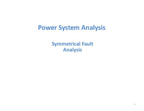 Symmetrical Fault Lecture Power System Analysis Symmetrical Fault Analysis Fault The Operation