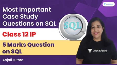 Most Important Case Study Questions On SQL Marks Question On SQL Complete Syllabus IP