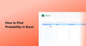 How To Find Probability In Excel From Basic To Advanced Methods