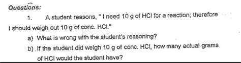 Is This Question About The Difference Between Hcl And Conc Hcl I Do