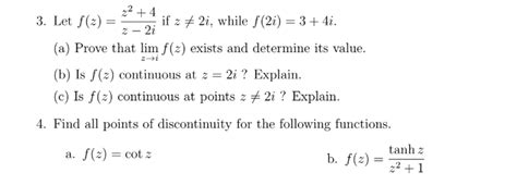 solved let f z z2 4z 2i ﻿if z≠2i ﻿while f 2i 3 4i a