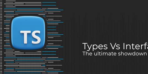 Types Vs Interfaces Dev Community