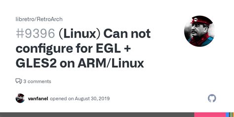 linux can not configure for egl gles2 on arm linux · issue 9396