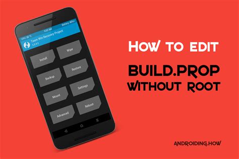How To Edit Buildprop Without Root Using Adb In Twrp Recovery