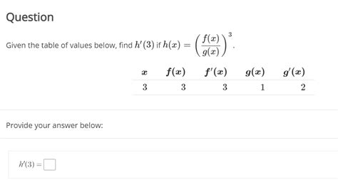 solved question 3 given the table of values below find h