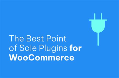The Best Point Of Sale Plugins For WooCommerce Saucal