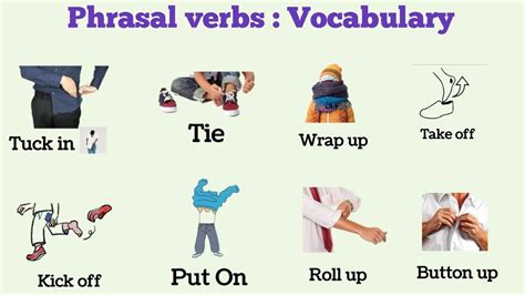10 Phrasal Verbs About Clothes Take Off Put On Kick Off Roll