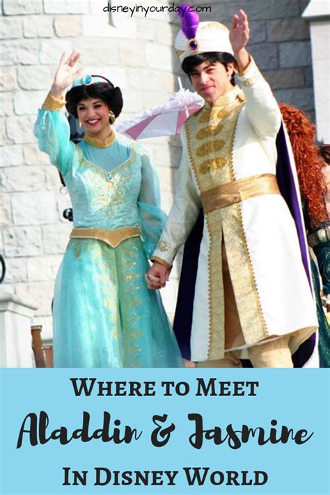 Where To Meet Aladdin And Jasmine Disney In Your Day
