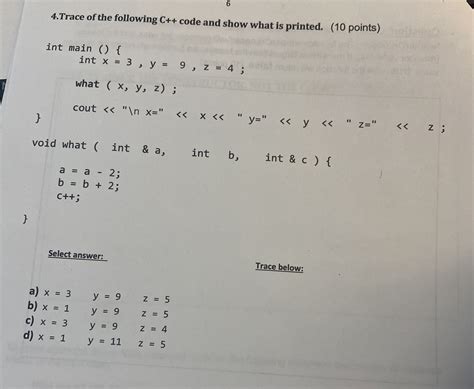 solved 6 4 trace of the following c code and show what is
