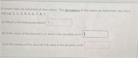 Solved A Certain Data Set Consisted Of Nine Values The Chegg