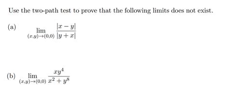 solved use the two path test to prove that the following