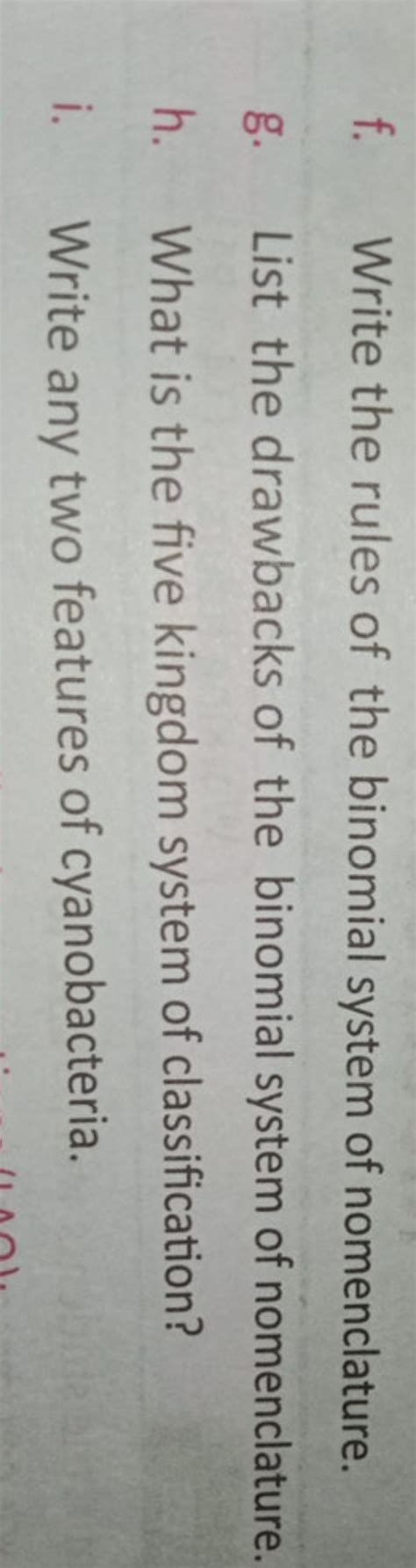 F Write The Rules Of The Binomial System Of Nomenclatureg List The Dr