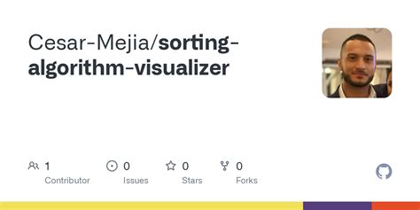 Github Cesar Mejiasorting Algorithm Visualizer