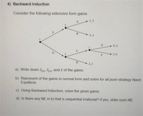 Solved 4 Backward Induction Consider The Following