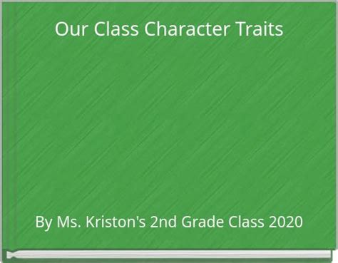 Our Class Character Traits Free Stories Online Create Books For