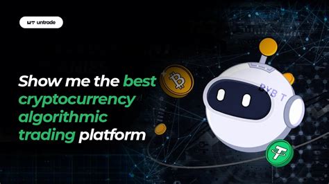 Best Algorithmic Trading Platform For Cryptocurrency