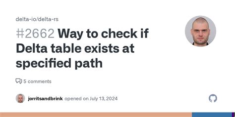 Way To Check If Delta Table Exists At Specified Path · Issue 2662 · Delta Iodelta Rs · Github