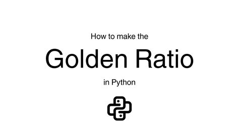 How To Make The Golden Ratio In Python Youtube
