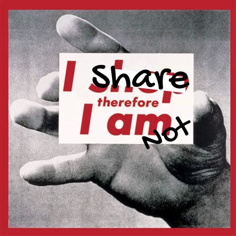I Share Therefore I Am Not Gaze Mx