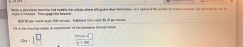 Solved Write A Piecewise Function That Models The Cellular Chegg