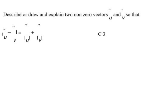 Solved Describe Or Draw And Explain Two Non Zero Vectors U Chegg
