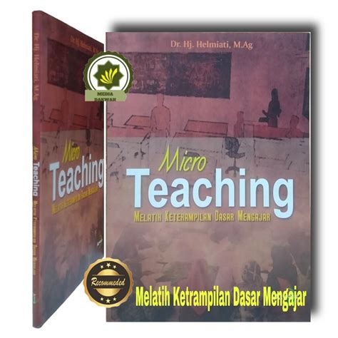 Buku Micro Teaching Melatih Keterampilan Dasar Mengajar Mikro Ticing