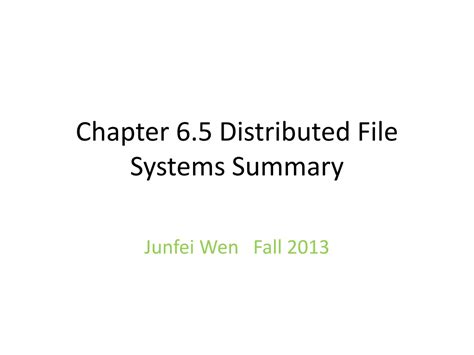 Ppt Chapter 65 Distributed File Systems S Ummary Powerpoint