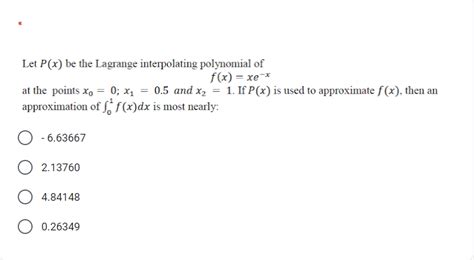 solved let p x be the lagrange interpolating polynomial of