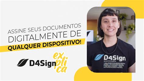 Assine Digitalmente De Qualquer Dispositivo D4sign Explica Youtube