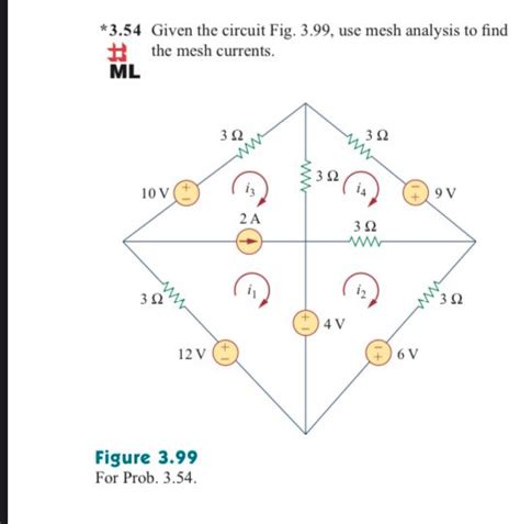 Solved 354 Given The Circuit Fig 399 Use Mesh Analysis
