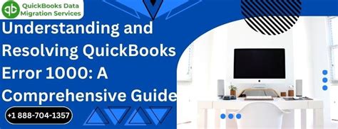 understanding and resolving quickbooks error 1000 a comprehensive