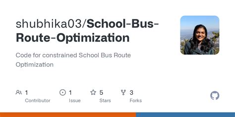 GitHub Shubhika School Bus Route Optimization Code For Constrained School Bus Route