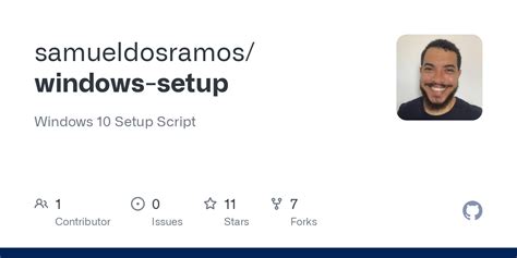 github samueldosramos windows setup windows 10 setup script