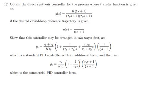 Solved As Obtain The Direct Synthesis Controller For Chegg