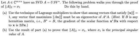 Solved Let A∈cm×n Have An Svd A Usv∗ The Following Problem
