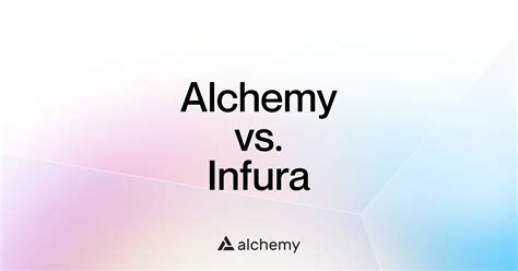 Alchemy Vs Infura Blockchain Node Provider Comparison