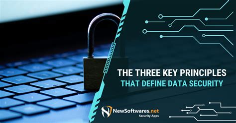 the three key principles that define data security