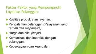 Strategi Efektif Mengelola Loyalitas Pelanggan Bagi Umkm Pptx