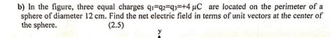 solved b in the figure three equal charges q1 q2 q3 4μc