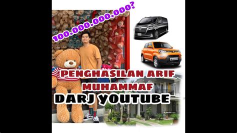PENGHASILAN ARIF MUHAMMAD DARI YOUTUBE - YouTube